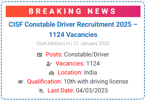 CISF Constable Driver Recruitment 2025 - 1124 Vacancies