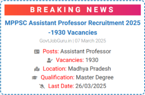 MPPSC Assistant Professor Recruitment 2025 -1930 Vacancies