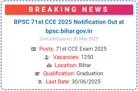 BPSC 71st CCE 2025 Notification Out - 1264 Vacancies (Vacancy Increased Notice)