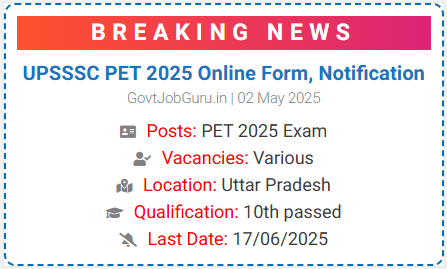 UPSSSC PET 2025 Online Form, Notification