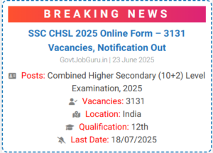 SSC CHSL 2025 Online Form - 3131 Vacancies, Notification Out