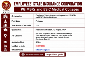 ESIC PGIMSR Teaching Faculty Recruitment 2026 – Apply for 118 Professor ...